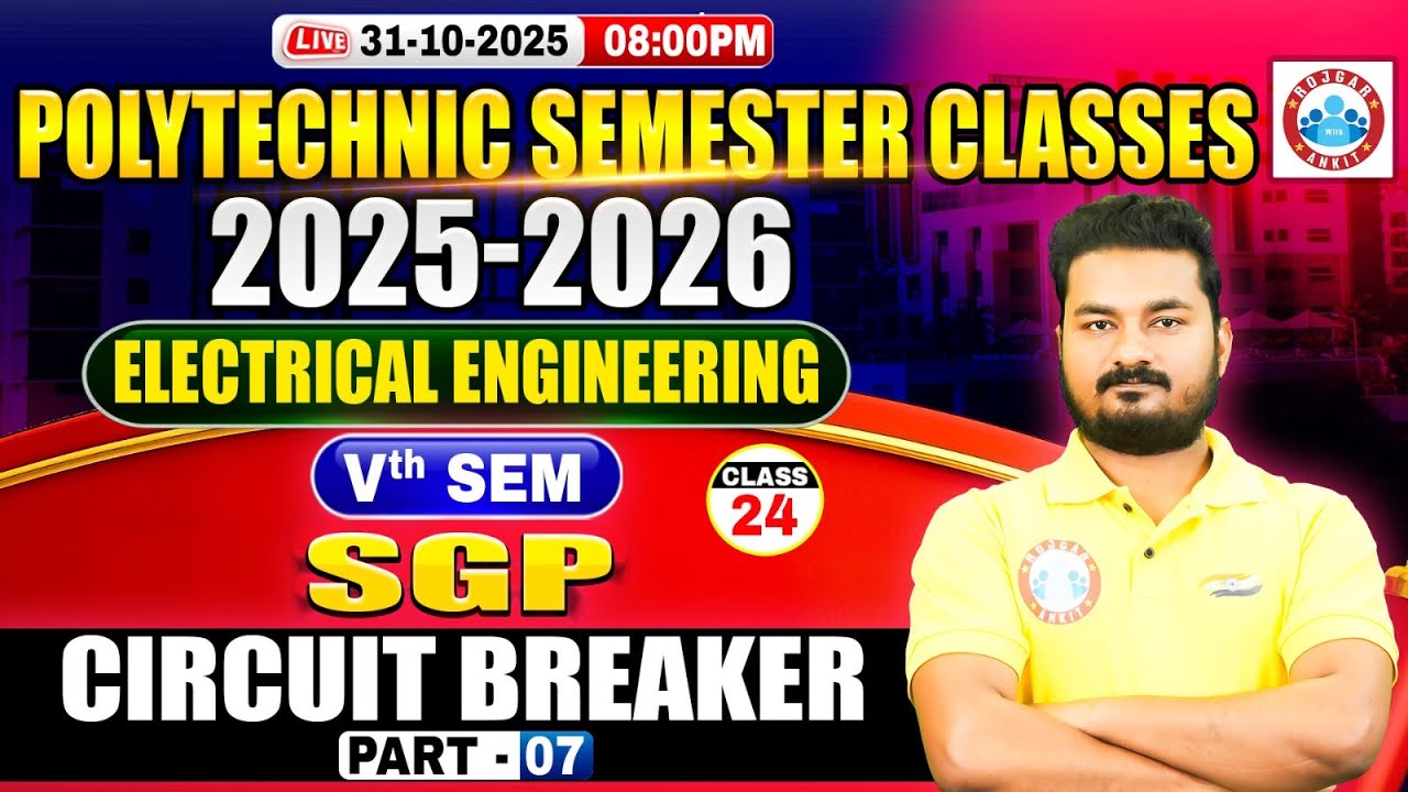 Polytechnic 5th Semester Electrical Engineering | SGP | Circuit Breaker ...