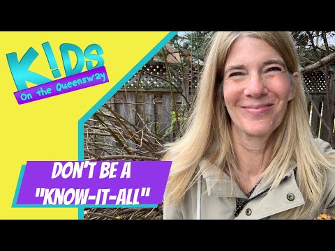 Don’t be a “Know-It-All”