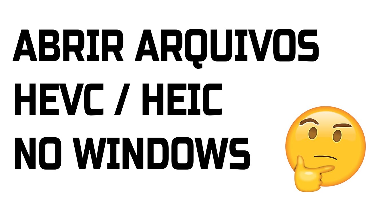 Como Abrir Arquivo HEVC HEIC Do IPhone No Windows 10 11 YouTube como-abrir-arquivo-hevc-heic-do-iphone-no-windows-10-11-youtube
