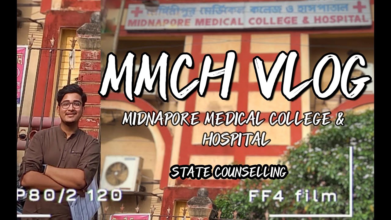 #VLOG 1 - Midnapore Medical College & Hospital | MMCH | State ...