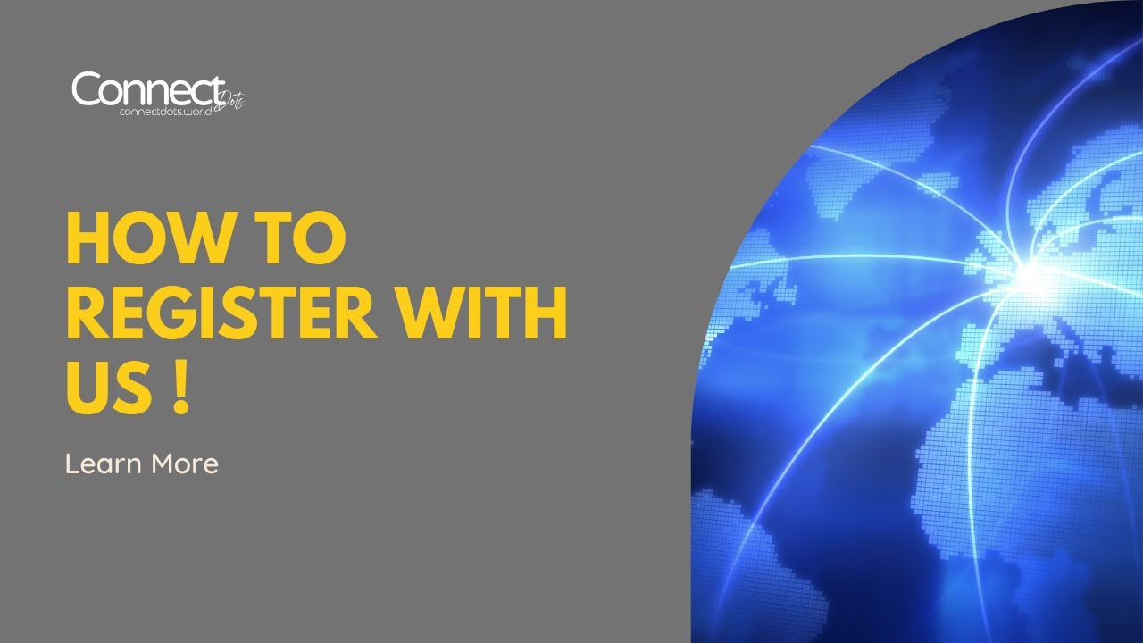 How to Register with Connect Dots World | Guide | Learn More - YouTube