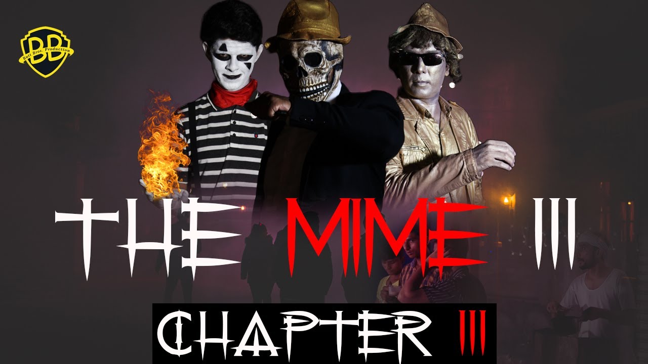 The Mime 3 | Chapter 3 | Short Horror Film | bb production | bbcu - YouTube