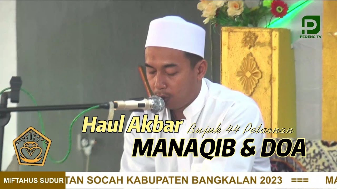 PEMBACAAN MANAQIB SYAIKH ABDUL QADIR AL JAILANI DALAM HAUL AKBAR BUJU ...