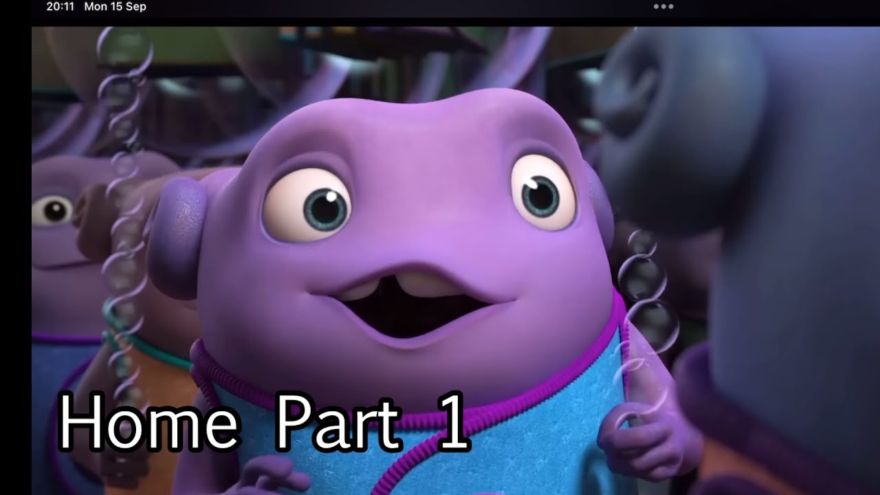 Home - Part 1 - Boov moves to Earth - YouTube