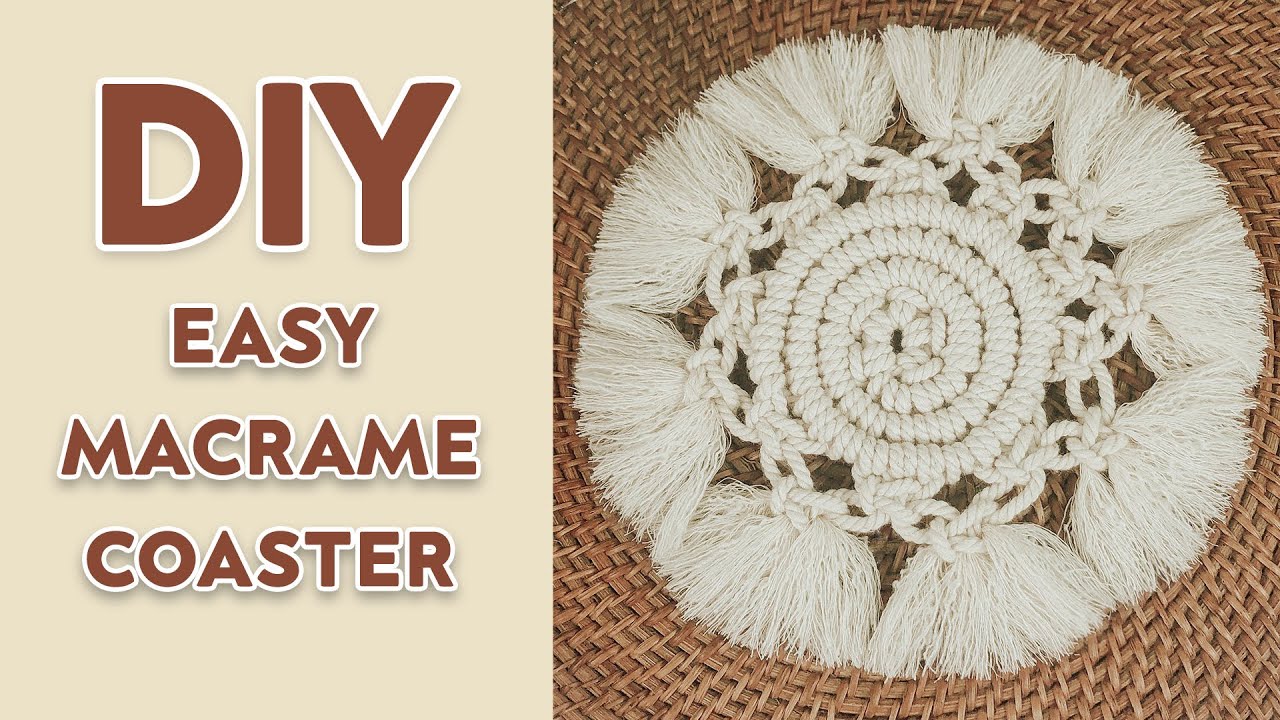 DIY MACRAME TUTORIAL | HOW TO MAKE MACRAME COASTER - YouTube