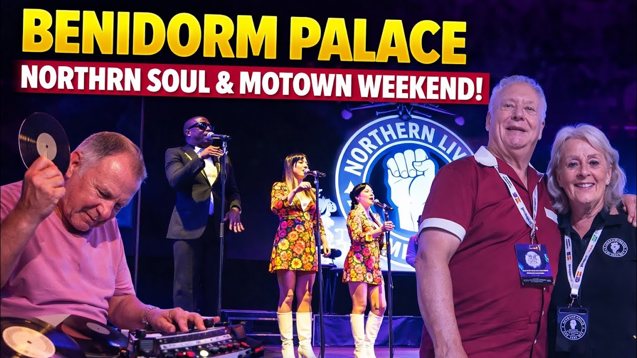 Benidorm Palace Northern Soul & Motown Weekend | Vinyl DJs, Northern ...