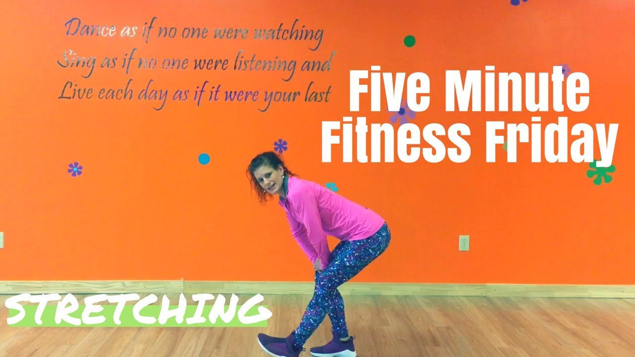Five Minute Fitness Friday - Stretching - YouTube