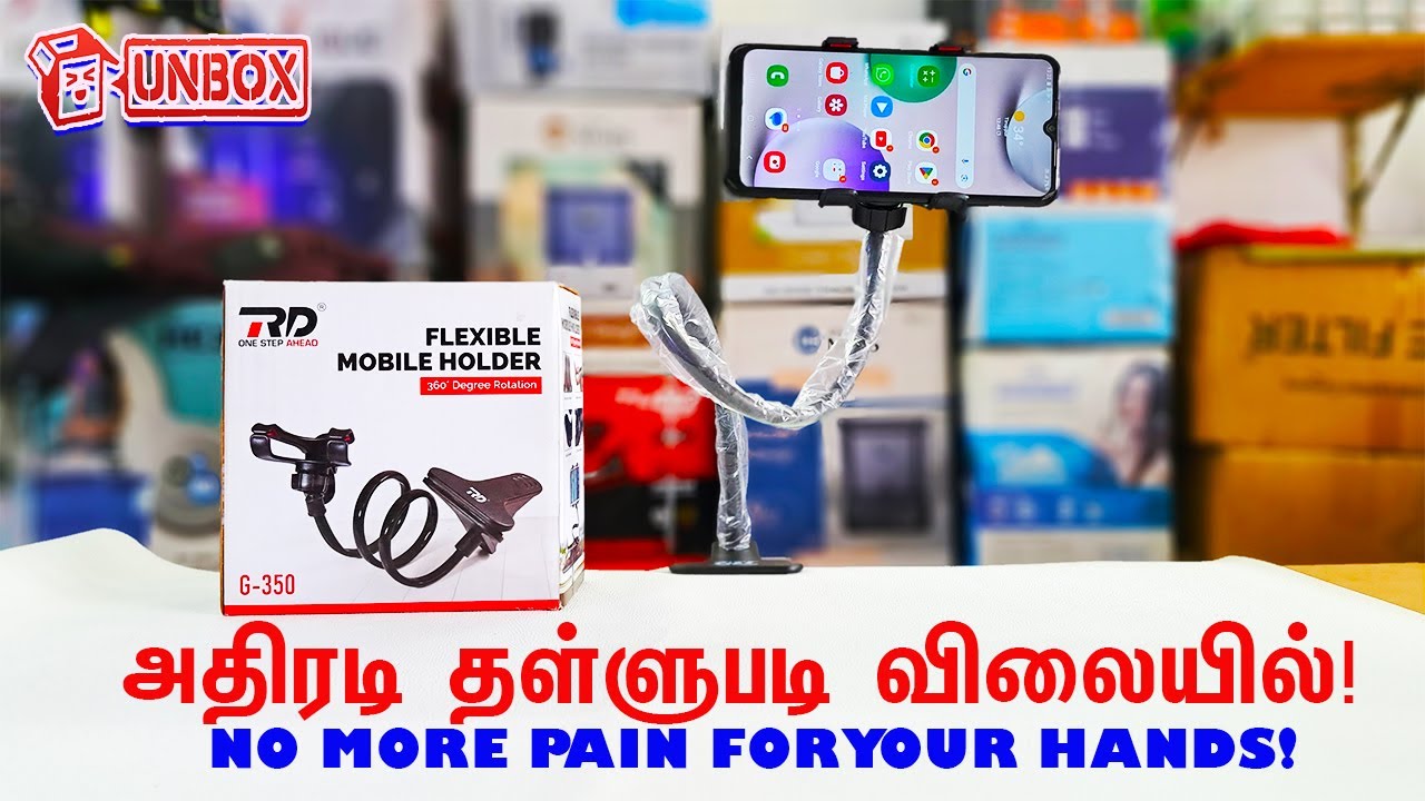 UNBOX RD 360° ROTATING G-350 FLEXIBLE MOBILE HOLDER STAND | CHANNEL RMS ...