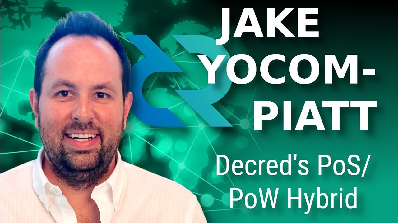 Jake Yocom-Piatt on Decred's PoW/PoS Hybrid And Hostile Miner Troubles ...