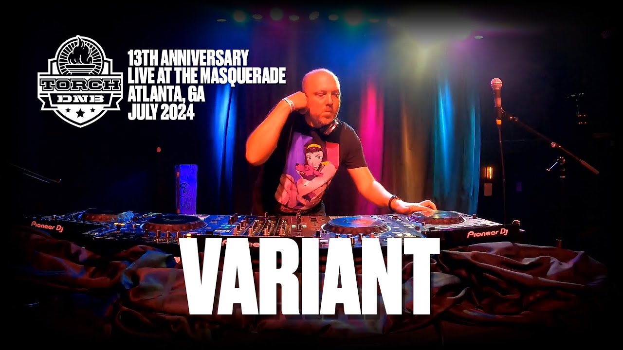 VARIANT @ Torch 13th Anniversary (July 2024) Live at The Masquerade - YouTube