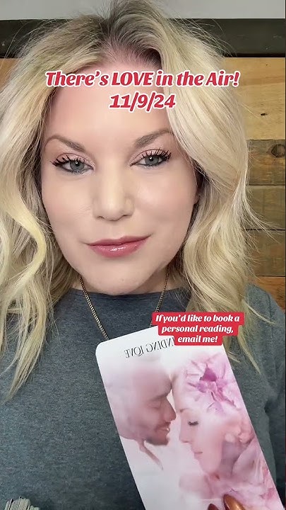There’s LOVE in the Air! 11/9/24 Oracle Reading ️ - YouTube