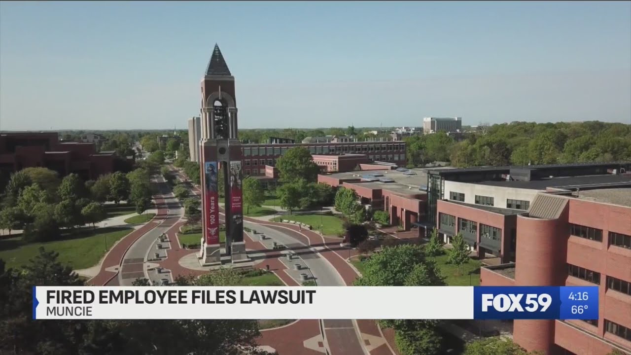 Ball State employee accuses university of wrongful termination ...