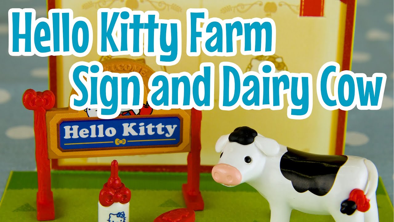 Welcome Sign & Dairy Cow (Hello Kitty Farm) ~ そろそろミルクのじかん (ハローキティ牧場ライフ ...