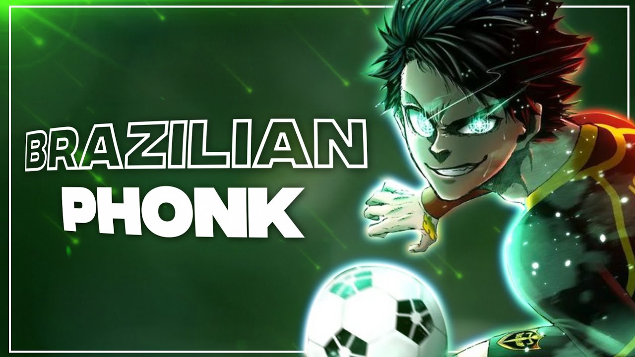 Blue Lock "Brazilian Phonk Mano" [AMV/Edit] - YouTube