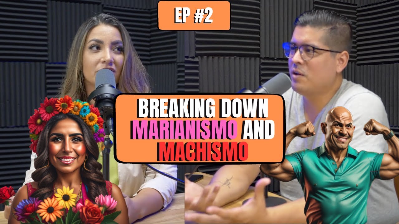 Breaking Down Marianismo and Machismo | Talks With My Latinx Therapist ...