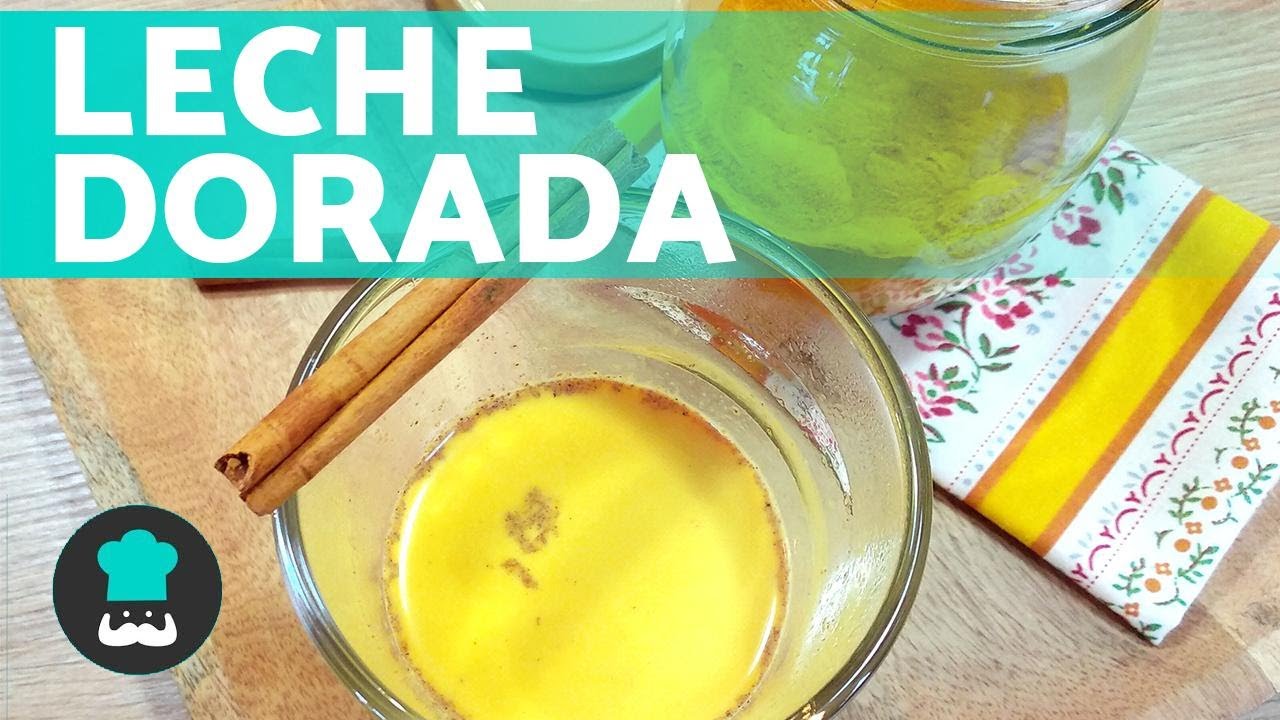 Leche dorada de cúrcuma (GOLDEN MILK) 🥛💛 - Cómo prepararla y beneficios ...