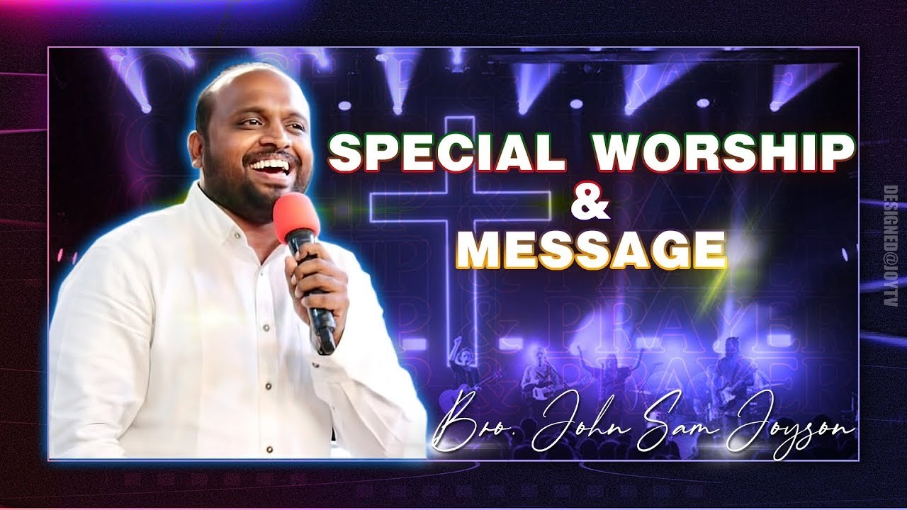 🔴SPECIAL MESSAGE & WORSHIP | JOHNSAM JOYSON | DAVIDSAM JOYSON | FGPC ...