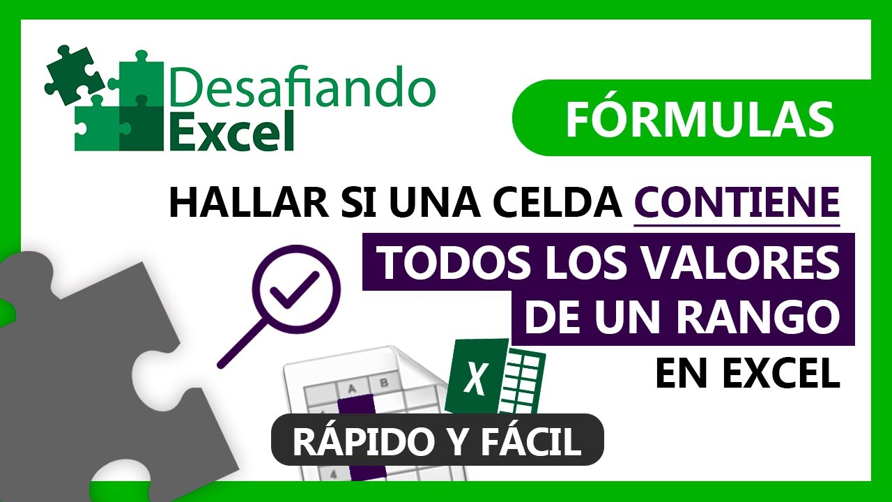 Hallar si una CELDA contiene TODOS los valores de un RANGO en Excel ...