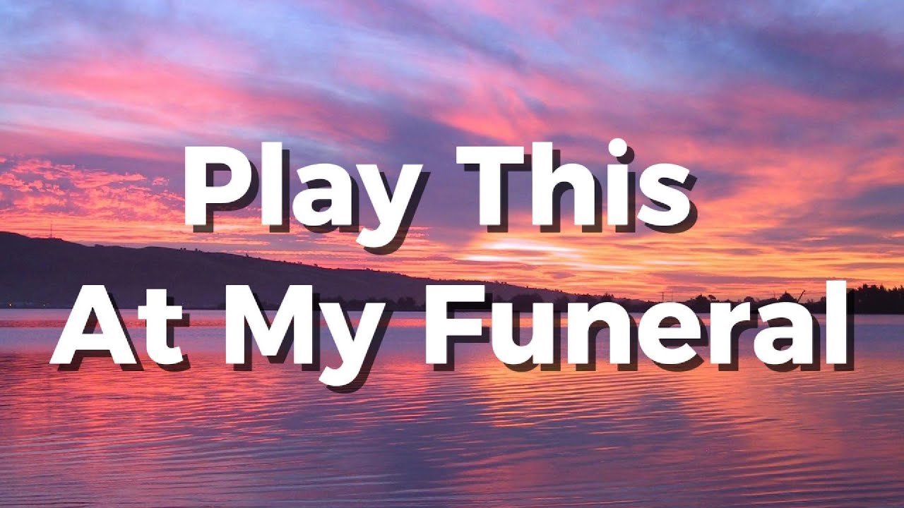 Play This At My Funeral (Official Lyric Video) - YouTube