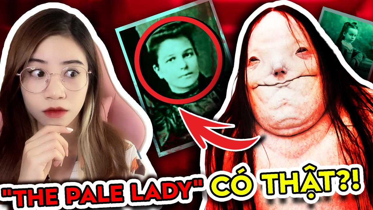 THE PALE LADY Là Câu Chuyện Có Thật?! | Nhinhi Creepy - YouTube