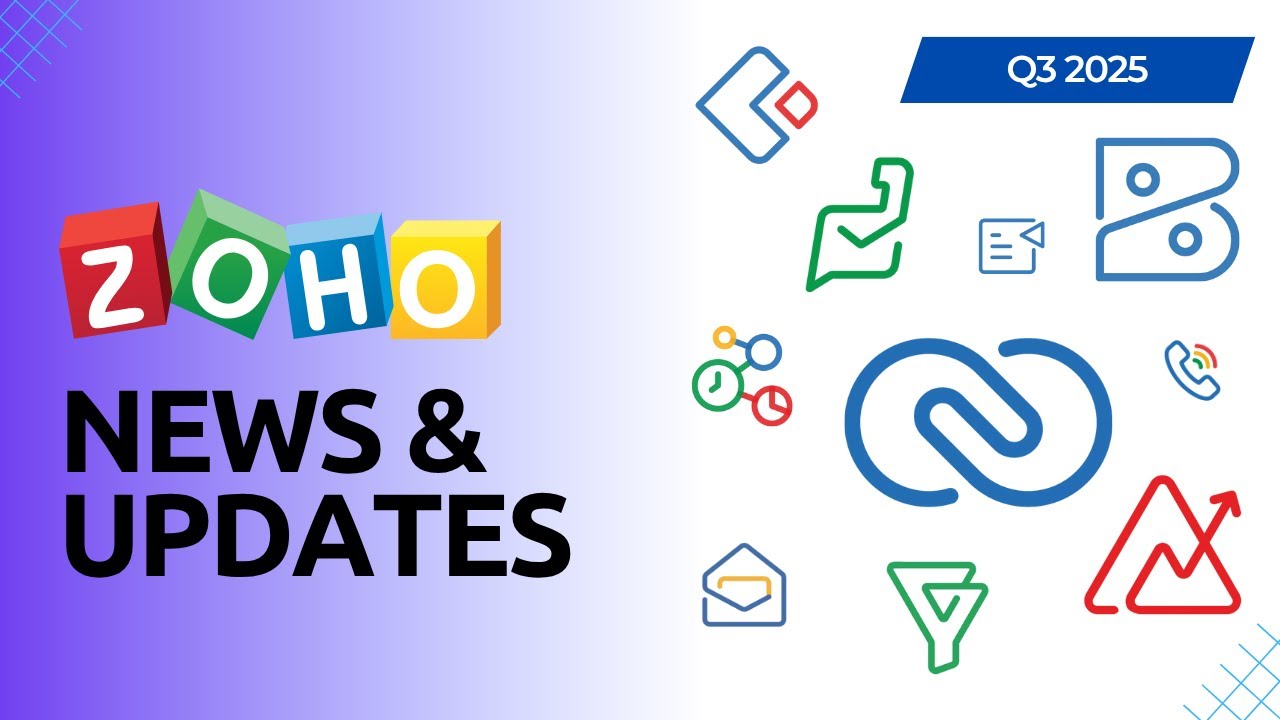 All Latest Zoho News & Updates of Q3 of 2025! Zoho CRM, Zoho Books ...