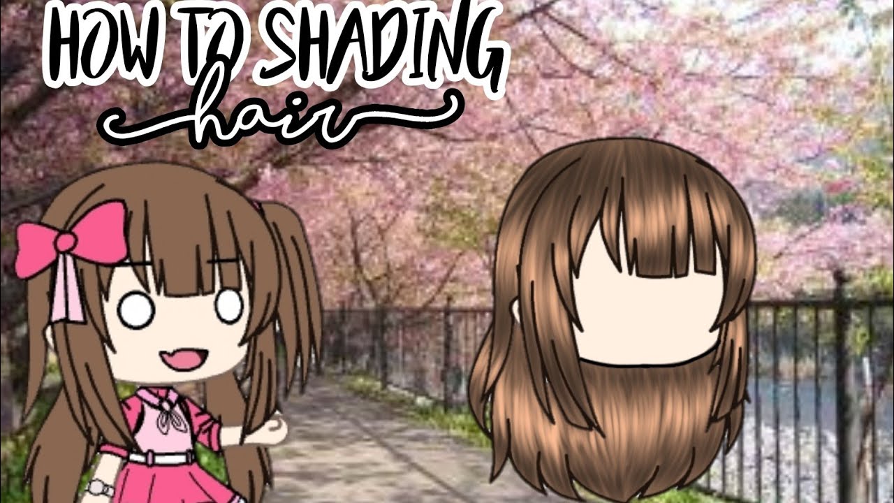 HOW TO SHADING HAIR|Gacha Life Indonesia - YouTube