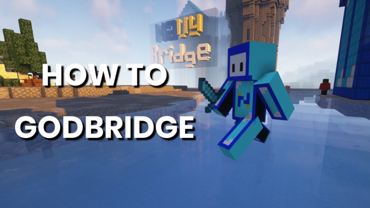 How To Godbridge in 2022! (In-Depth Tutorial) - YouTube