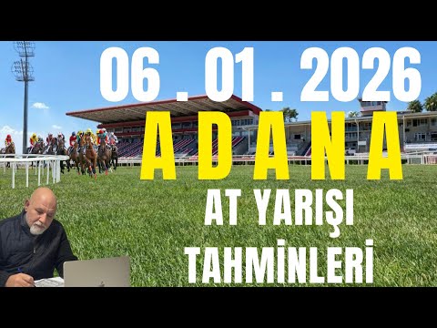 06 Ocak 2026 Salı Adana At Yarışı Tahminleri At Yarışı Yorumlar-youtube-tjk-canlı Nasıl
