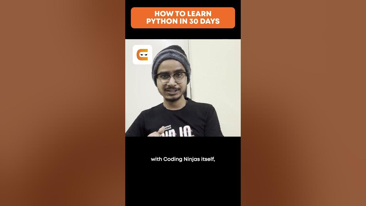 How I Learnt Python In 30 Days Coding Ninjas Youtube