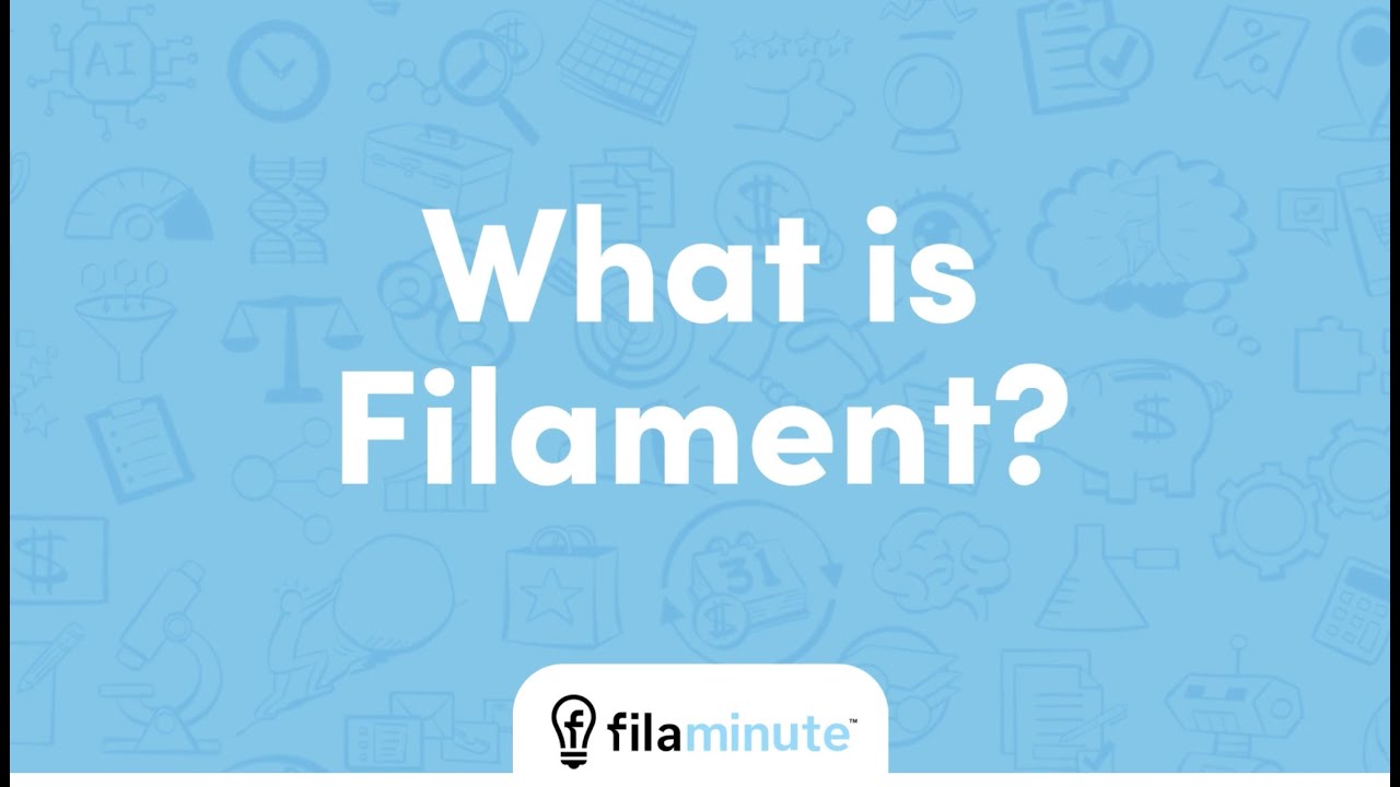 What is Filament? - YouTube