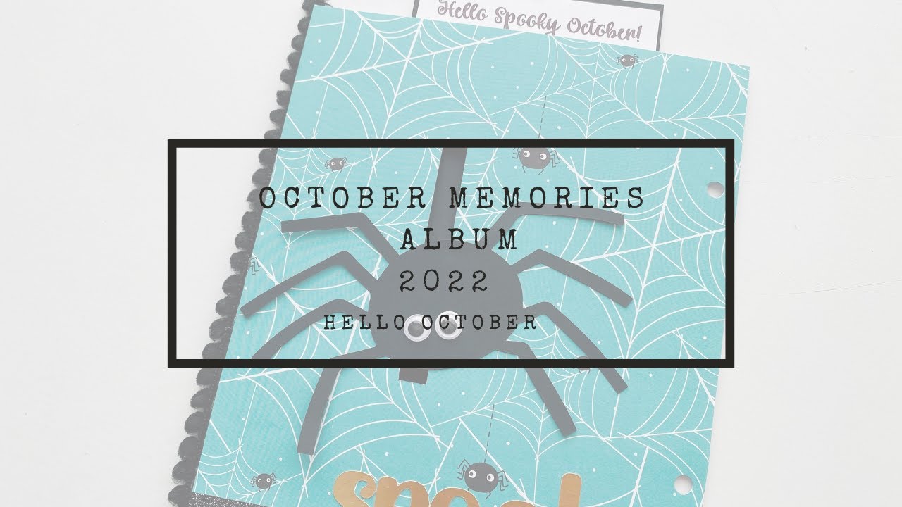 October Memories Album | Hello October Interactive page - YouTube