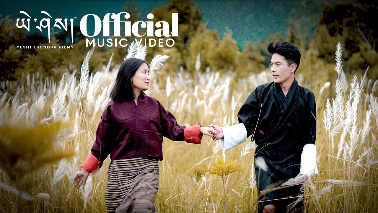 CHOE GI MING -Sherab Loday & Tandin Wangmo | Music Video | Bhutanese ...
