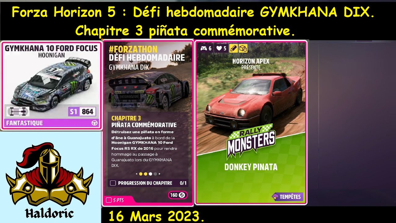 Forza Horizon 5 (FH5) : Défi hebdomadaire GYMKHANA DIX. Chapitre 3 ...