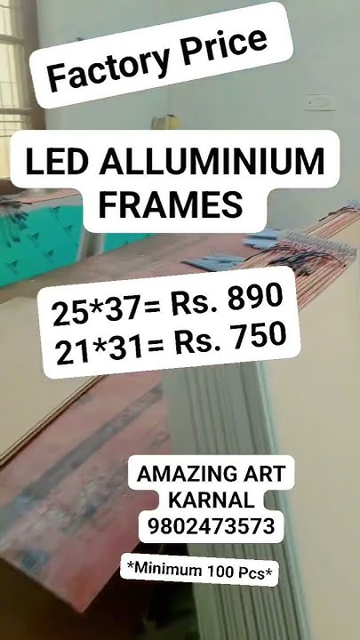 LED ALLUMINIUM FRAMES || CLIP-ON FRAMES || BEST PRICE || ALL INDIA ...