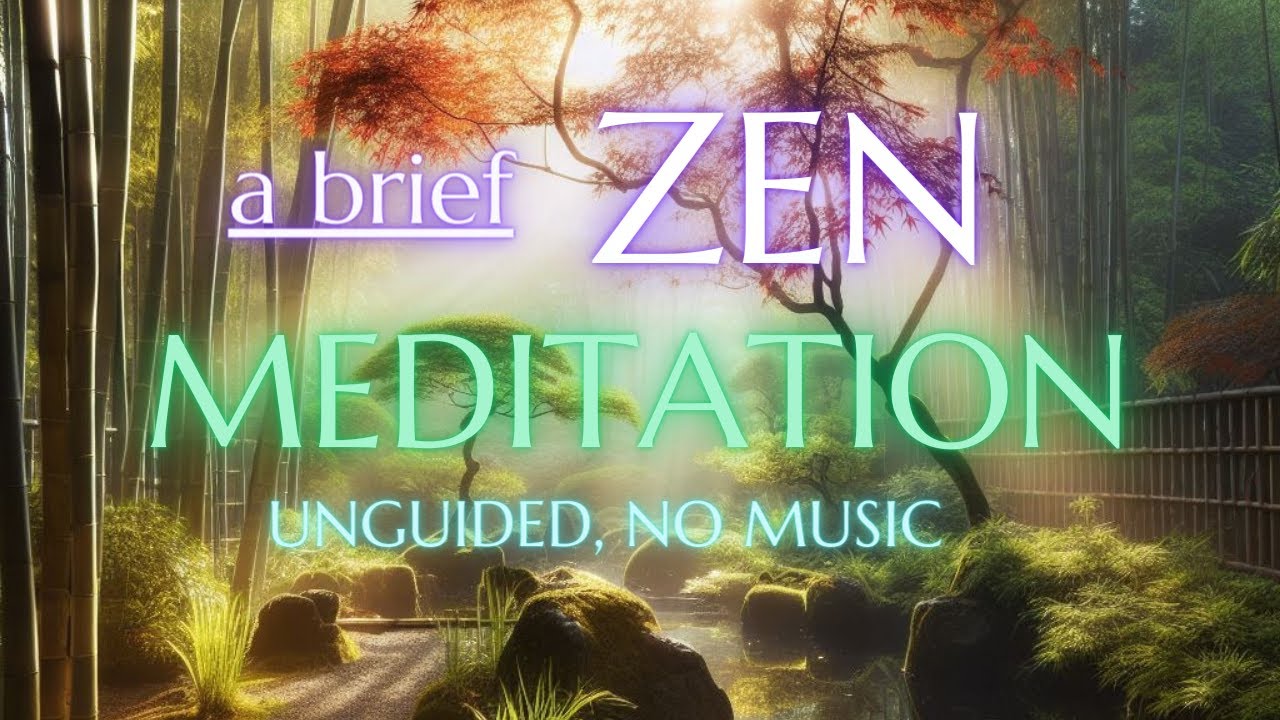 🌞A Brief Zen: Beginning of the Day (Unguided, No Music) #zen # ...