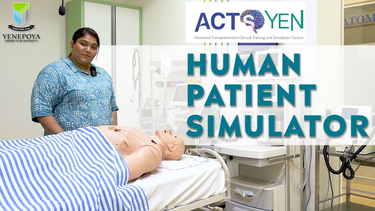 Human Patient Simulator | ACTS-YEN | Simulation Centre | Yenepoya ...