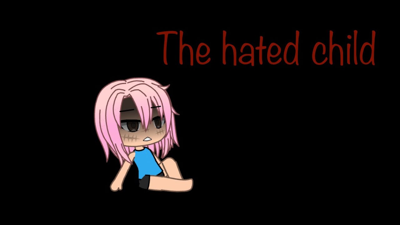 The hated child...(part 1) - YouTube