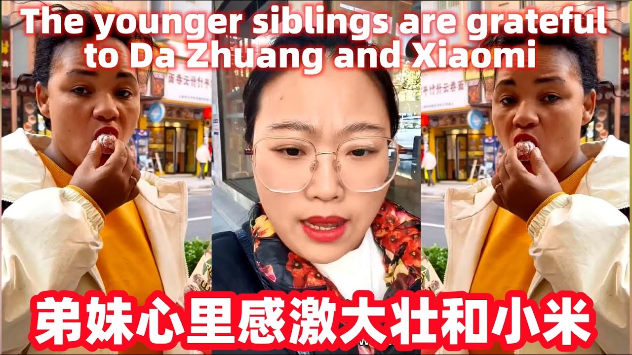 My sister is grateful for Da Zhuang's help, and learning to live ...