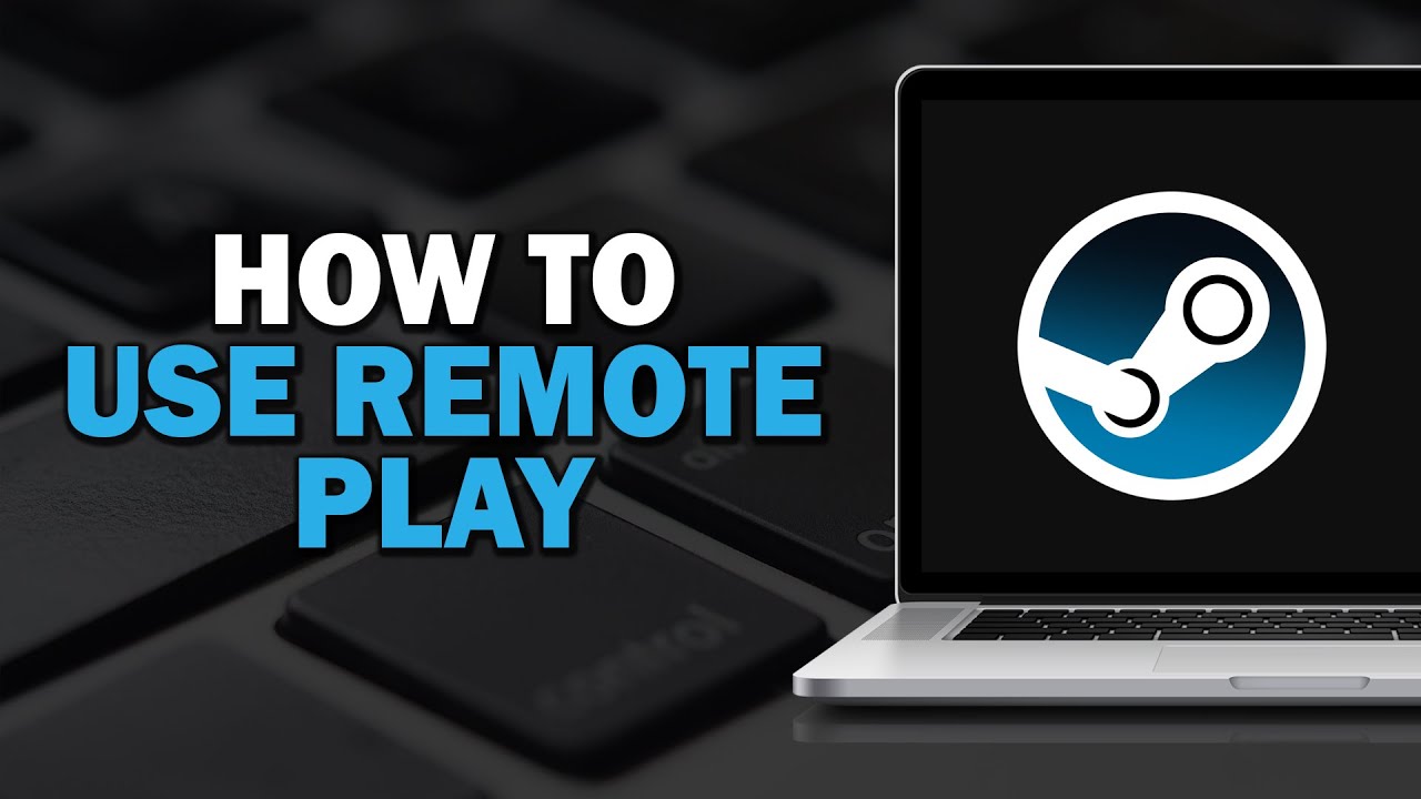 How to Use Steam Remote Play (Easiest Way) - YouTube