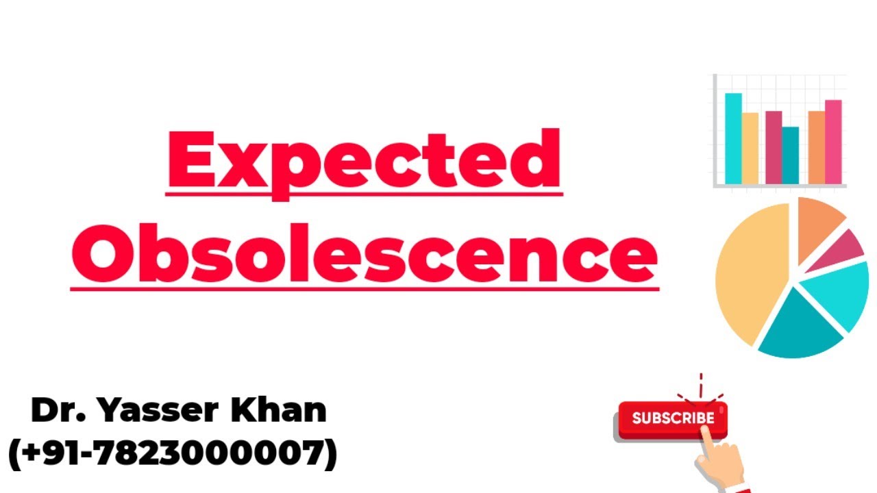 Expected Obsolescence - YouTube