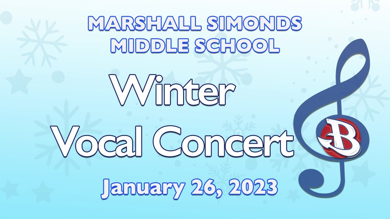 Marshall Simonds Middle School: Winter Vocal Concert 2023 - YouTube