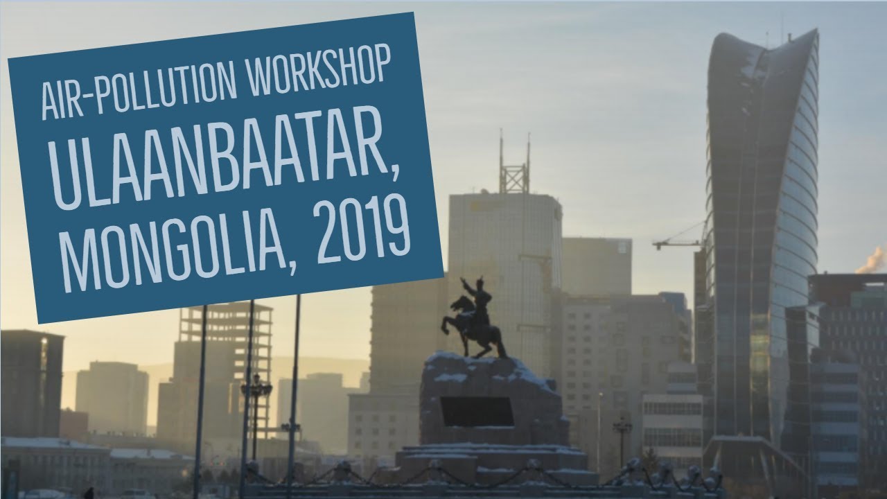 Air Pollution in Ulaanbaatar, Mongolia - Using Data to Inform Policy ...