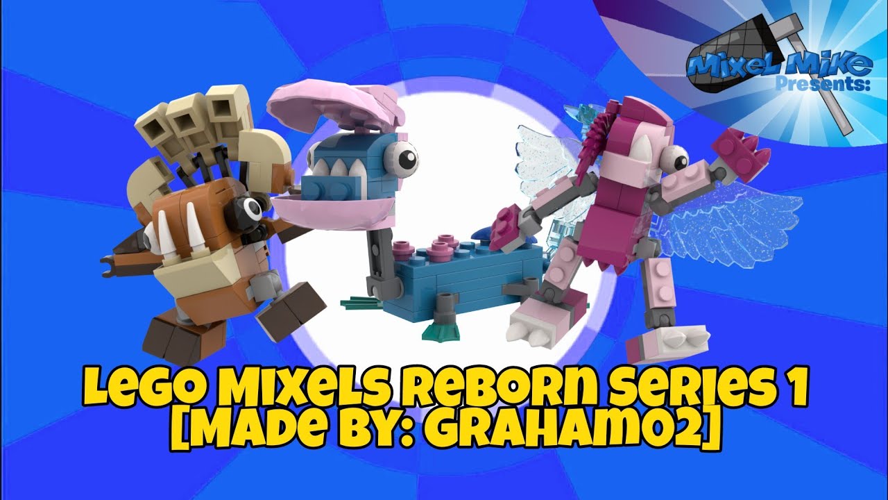 Lego Mixels Reborn Series 1 [Made by: Graham02] - YouTube