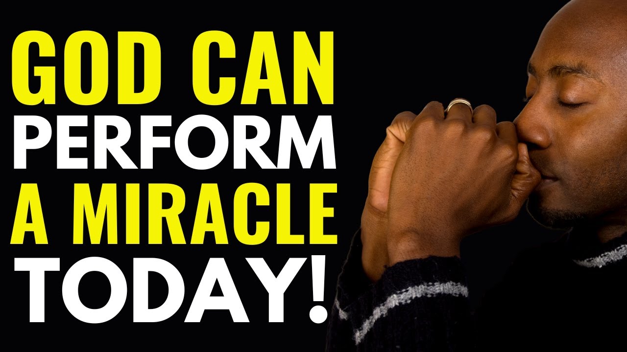 ( ALL NIGHT PRAYER ) GOD CAN PERFORM A MIRACLE TODAY - LET US PRAY FOR ...