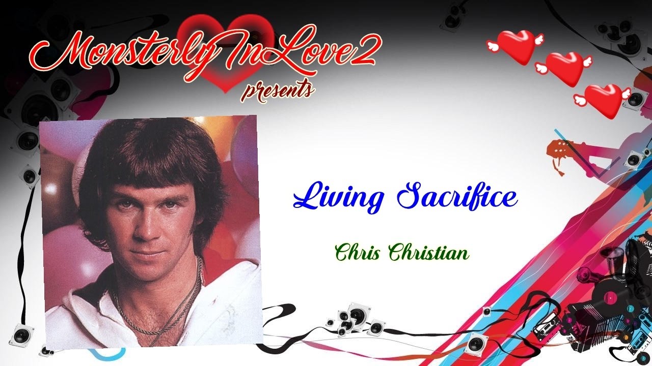 Chris Christian - Living Sacrifice (2000) - YouTube