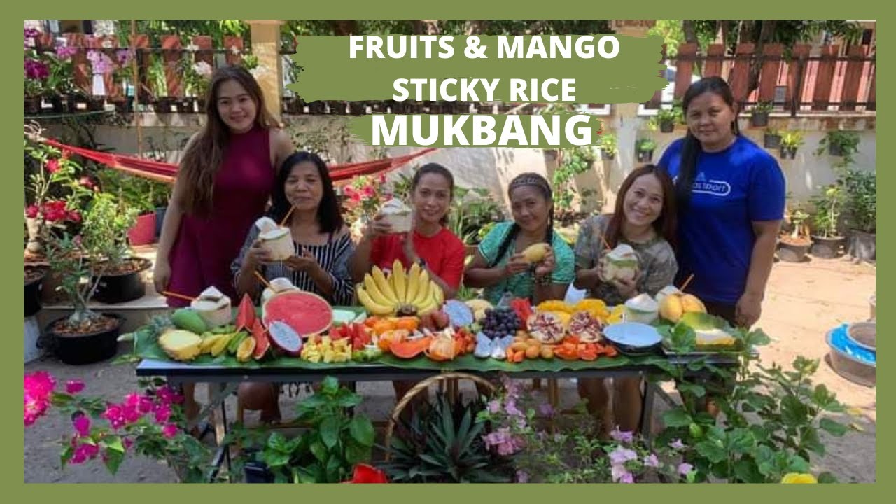 Fruits and Mango Sticky Rice Mukbang | Mukbang Vlog#3|Family Islanders ...