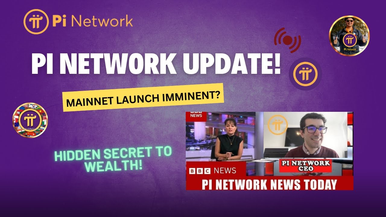 PI NETWORK UPDATE: Is Pi Network Mainnet Launch IMMINENT? The Hidden ...