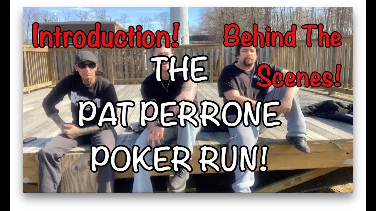Behind The Scenes - The Pat Perrone Poker Run - Introduction - YouTube