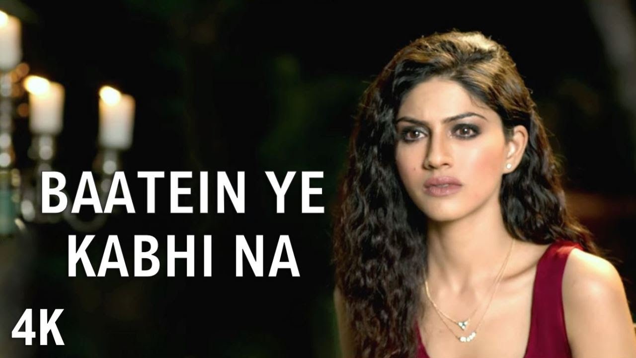 Baatein Ye Kabhi Na | 4K Video | 🎧 HD Audio - YouTube