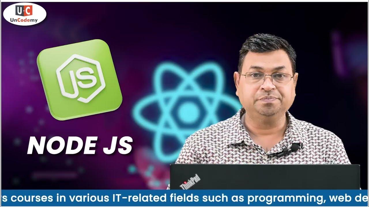 What is NodeJS ? & Why do we Need it? | full stack developer course in noida | Uncodemy? - YouTube